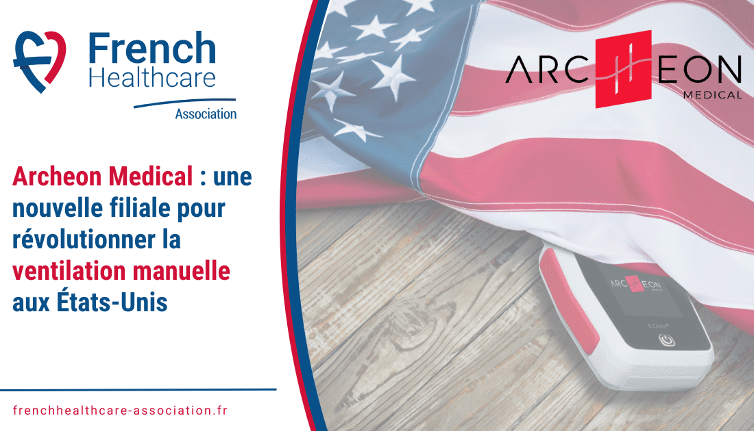 Ventilation manuelle : Archeon Medical ouvre une filiale aux USA